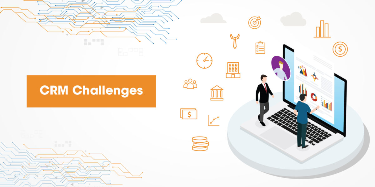 Top 8 CRM Customization Challenges and Implementation