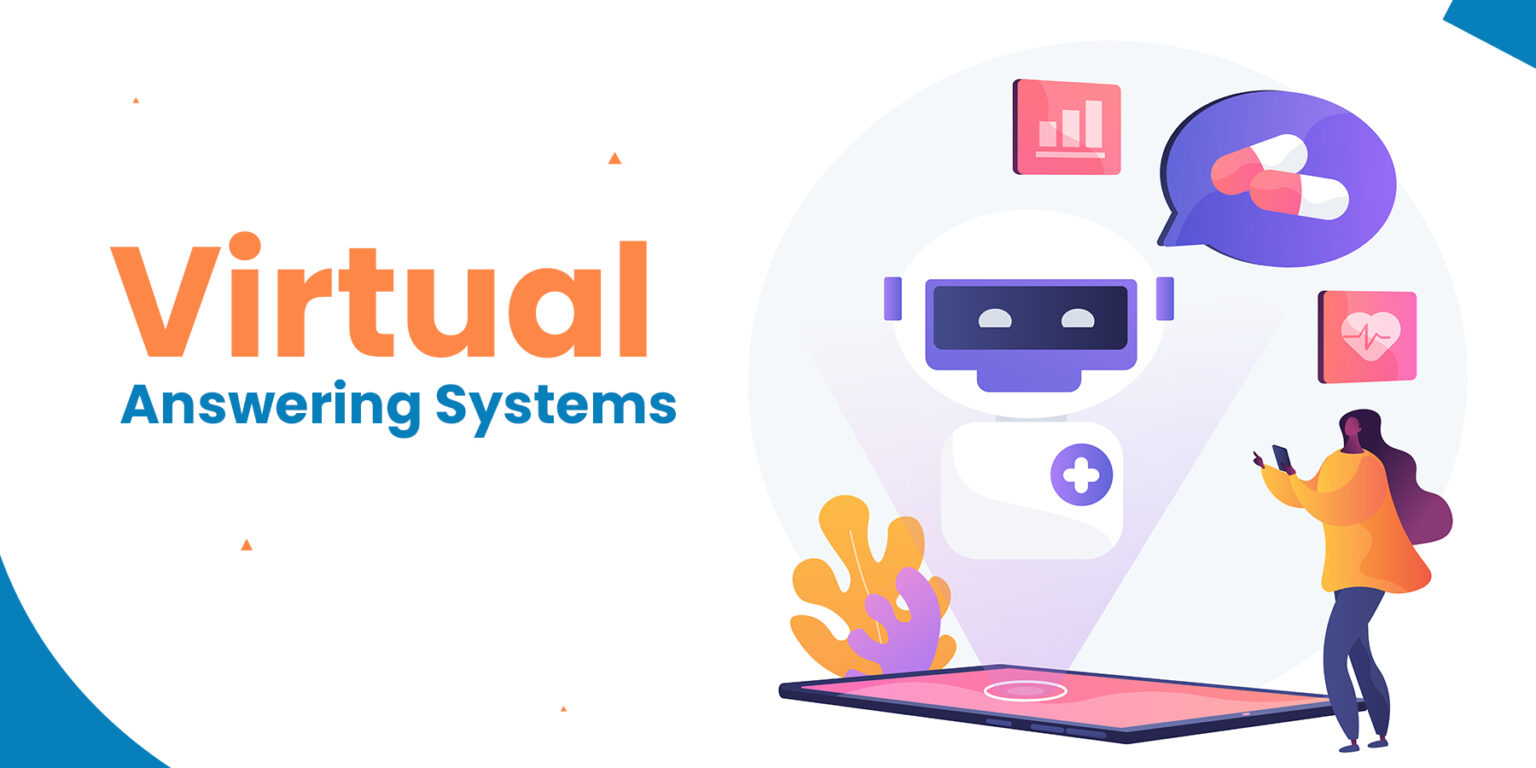 Virtual Answering Systems: 6 Types of VAs on the Market